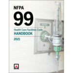 NFPA 99: Health Care Facilities Code – 2024 Edition – International ...