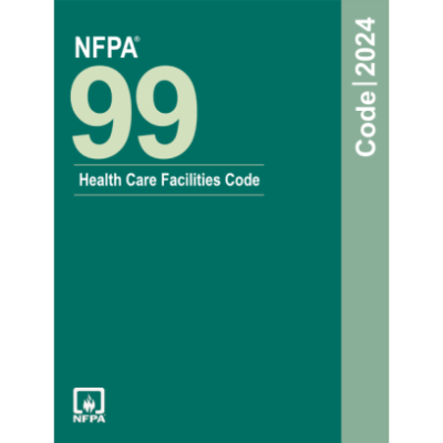 NFPA 99: Health Care Facilities Code – 2024 Edition – International ...